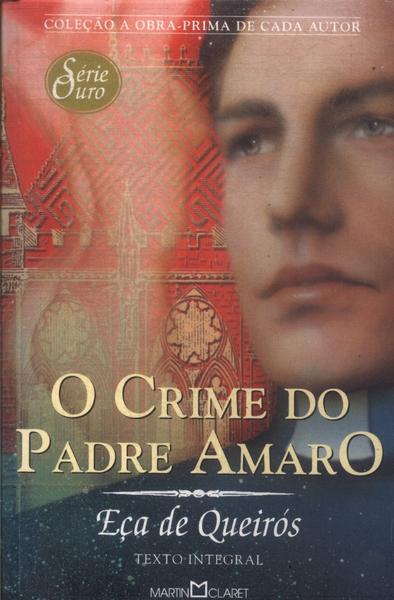O Crime Do Padre Amaro Eça De Queirós Traça Livraria E Sebo