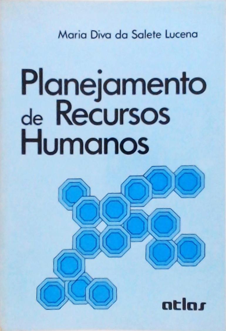 Planejamento De Recursos Humanos Maria Diva Da Salete Lucena Traça