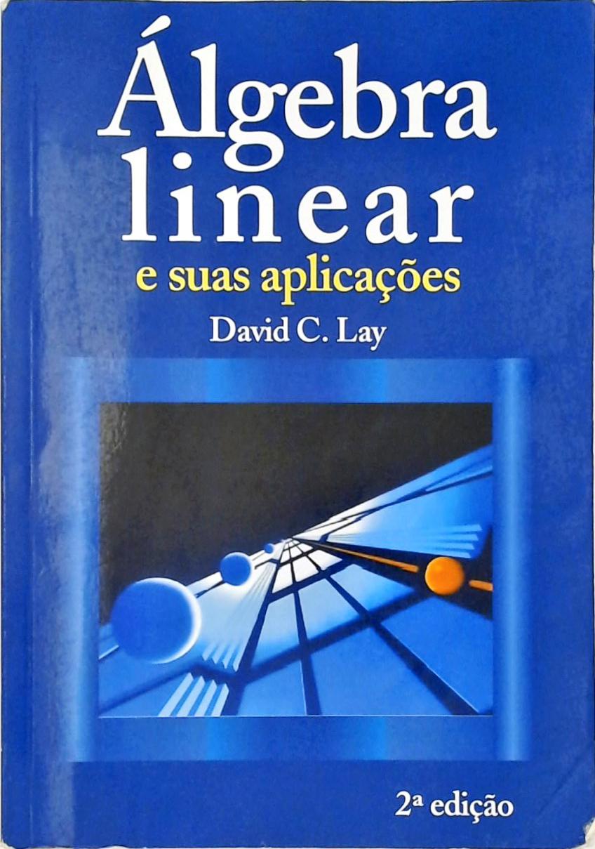 Álgebra Linear - Alfredo Steinbruch - Paulo Winterle - Traça Livraria e ... Álgebra Linear - Alfredo Steinbruch - Paulo Winterle - Traça Livraria e ...