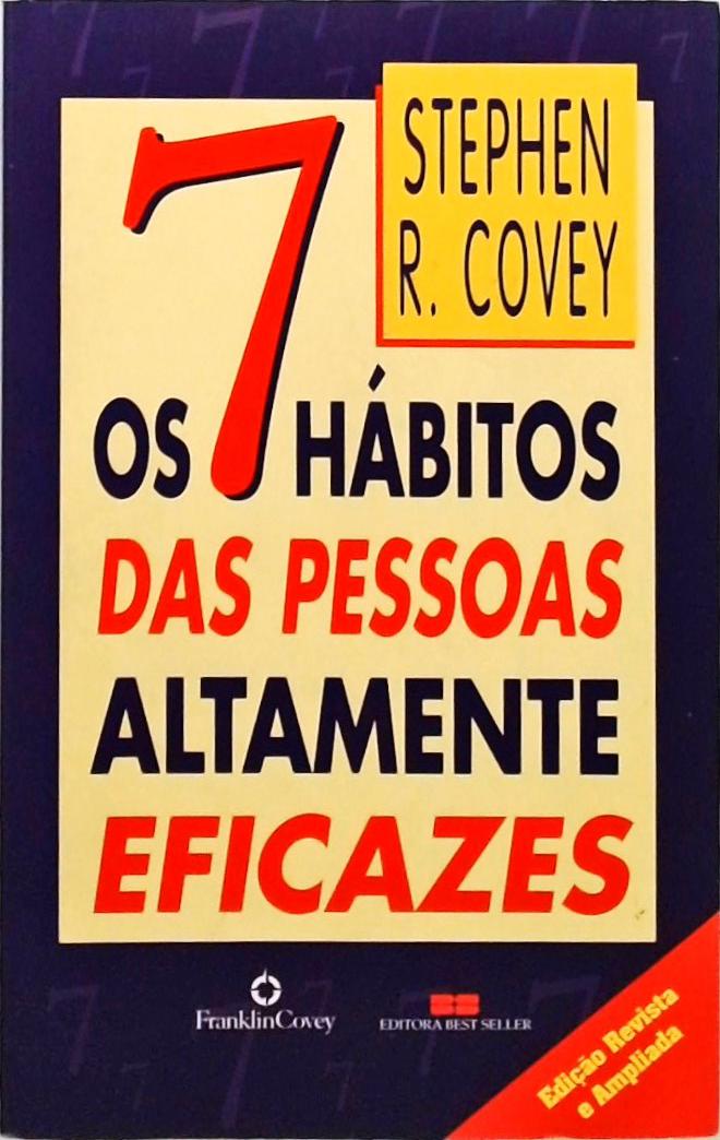 Os Sete Hábitos Das Pessoas Altamente Eficazes Stephen R Covey
