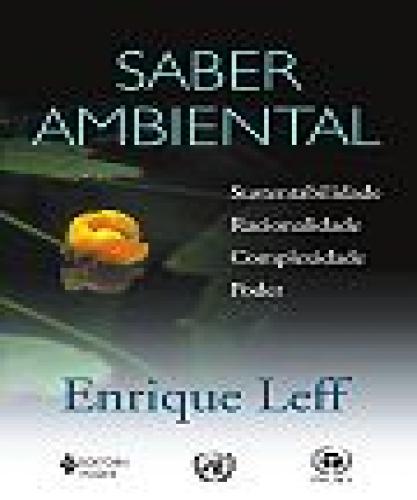 Saber Ambiental - Enrique Leff - Traça Livraria e Sebo Saber Ambiental - Enrique Leff - Traça Livraria e Sebo