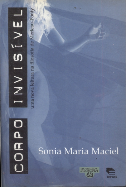 Corpo Invisível Sonia Maria Maciel Traça Livraria E Sebo