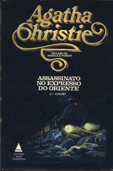 Assassinato No Expresso Do Oriente - Agatha Christie - Traça Livraria e ... Assassinato No Expresso Do Oriente - Agatha Christie - Traça Livraria e ...